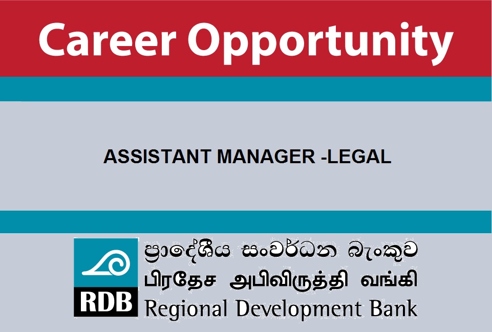 ASSISTANT MANAGER – LEGAL - Regional Development Bank